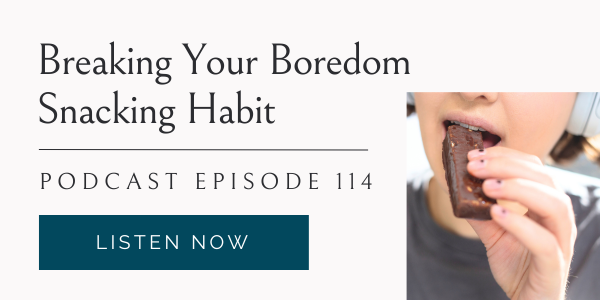 Breaking Your Boredom Snacking Habit | Kate Johnston | Eating Habits ...